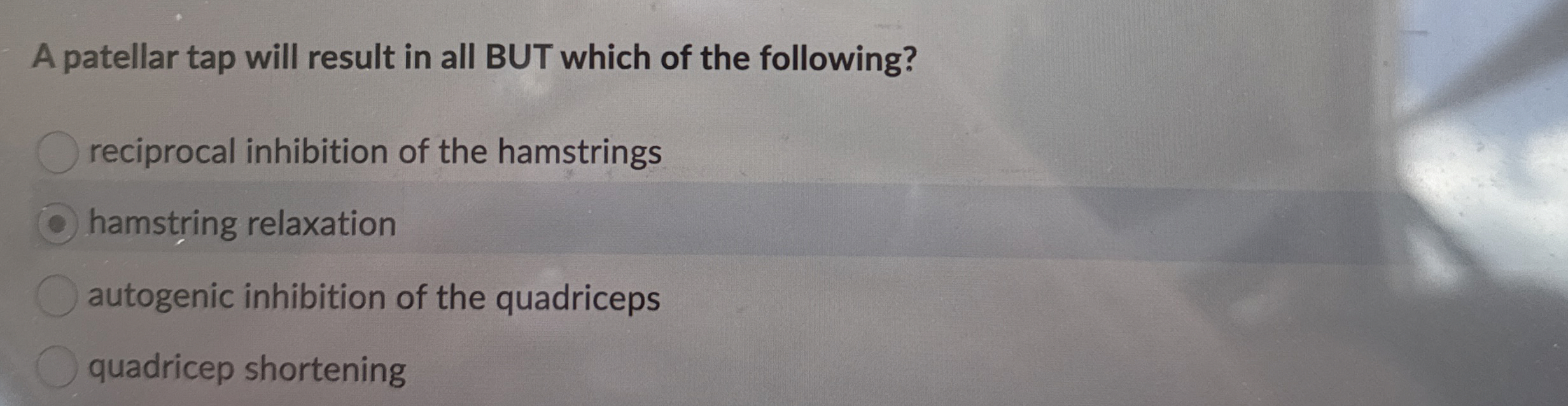 Solved A patellar tap will result in all BUT which of the | Chegg.com