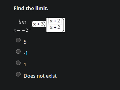 Solved Find the limit.limx→-2-(x+3)(|x+2|x+2)5-11 ﻿Does not | Chegg.com
