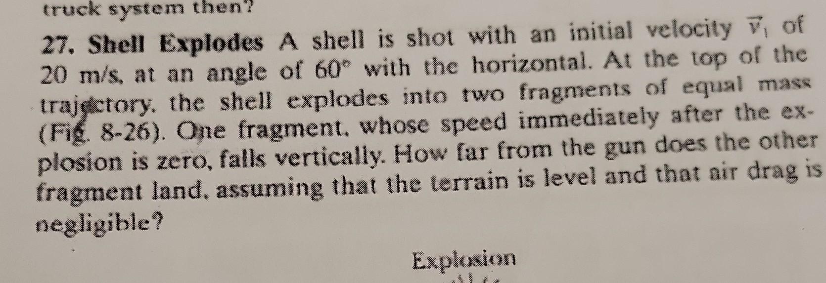 27. Shell Explodes A shell is shot with an initial | Chegg.com