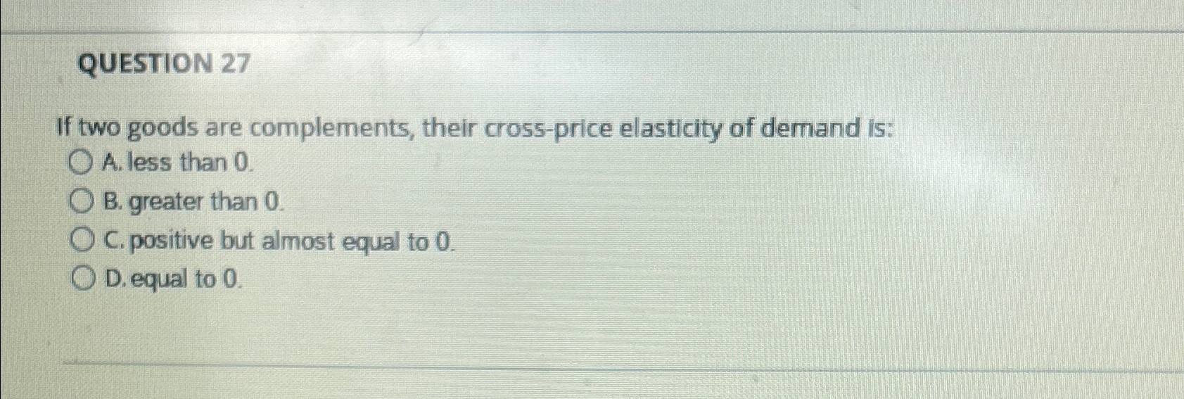 Solved QUESTION 27If two goods are complements, their | Chegg.com