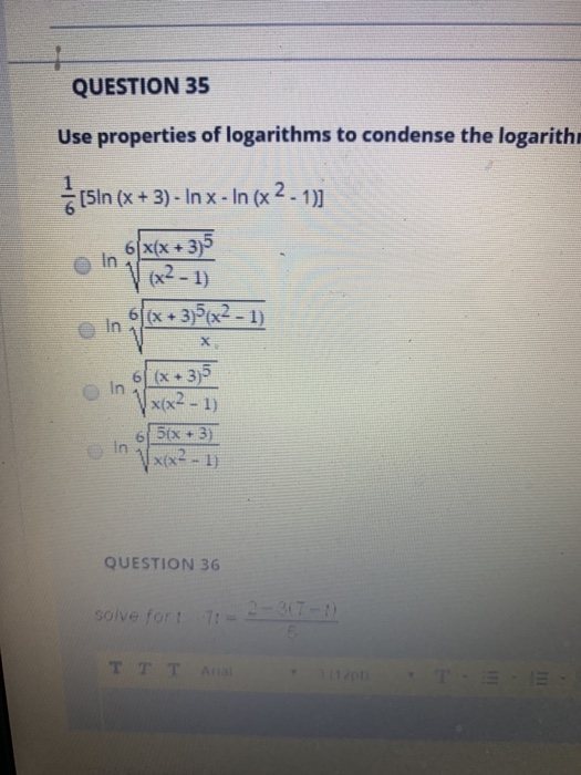 Solved QUESTION 35 Use properties of logarithms to condense | Chegg.com