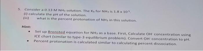 Solved 5. Consider a 0.13 M NH solution. The Kb for NH₁ is | Chegg.com