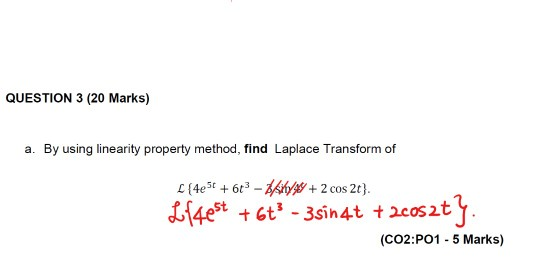 Solved QUESTION 3 (20 Marks) a. By using linearity property | Chegg.com