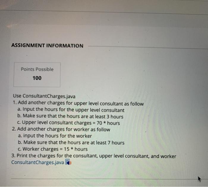 Solved ASSIGNMENT INFORMATION Points Possible 100 Use | Chegg.com