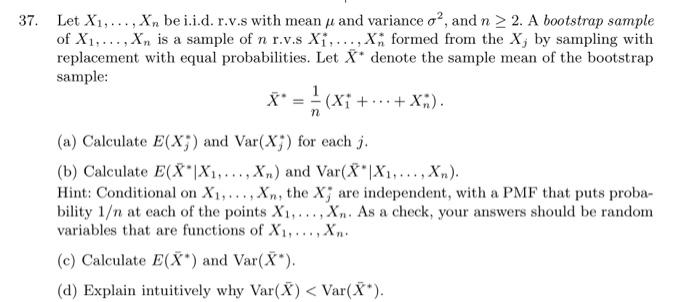 Solved Let X1,…,Xn be i.i.d. r.v.s with mean μ and variance | Chegg.com