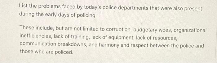 Solved List the problems faced by today's police departments | Chegg.com