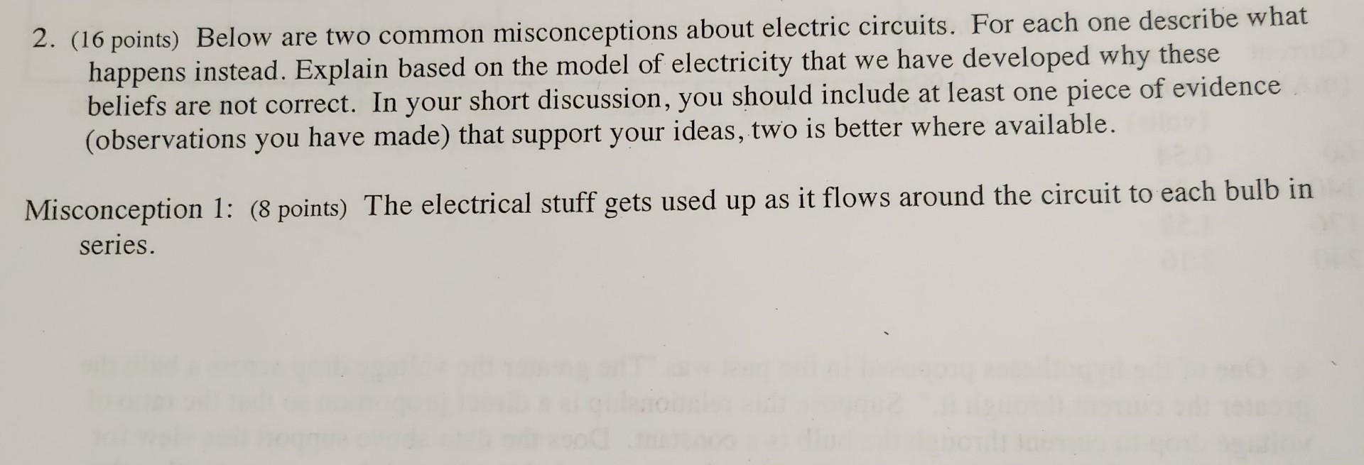 Below are two common misconceptions about electric | Chegg.com