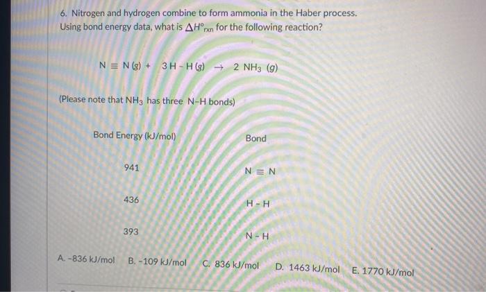 Solved 6. Nitrogen and hydrogen combine to form ammonia in | Chegg.com
