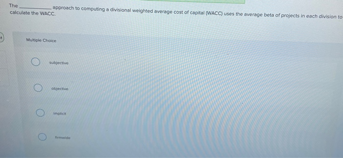 Solved The approach to computing a divisional weighted | Chegg.com