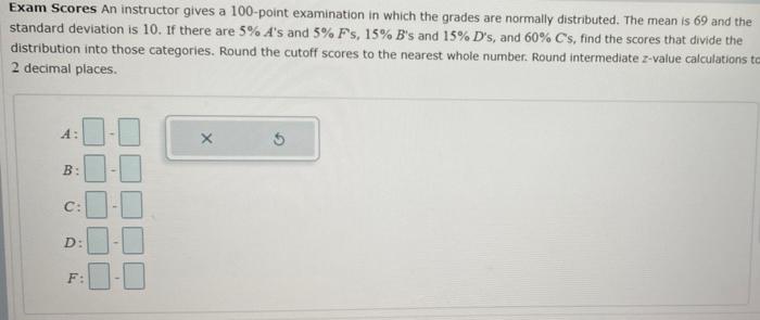 Solved Exam Scores An instructor gives a 100-point | Chegg.com