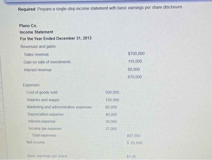 Solved Required. Prepare a single-step income statement with | Chegg.com