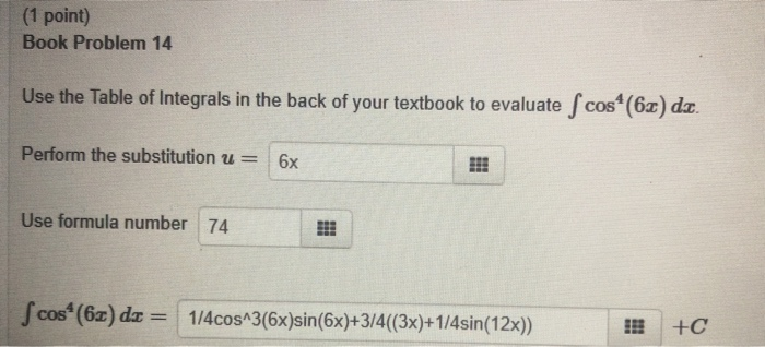 Solved (1 point) Book Problem 9 Use the Table of Integrals | Chegg.com