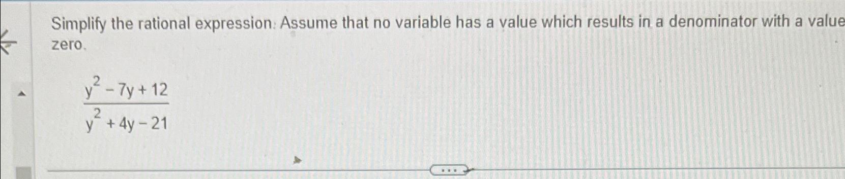 Solved Simplify the rational expression: Assume that no | Chegg.com