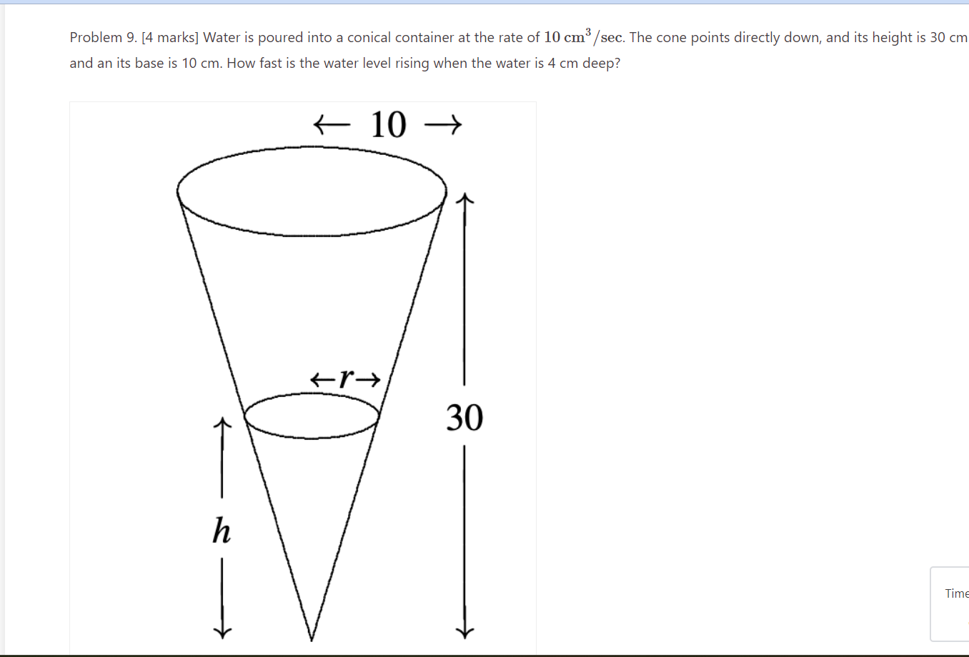 Solved Problem 9. [4 ﻿marks] ﻿Water is poured into a conical | Chegg.com