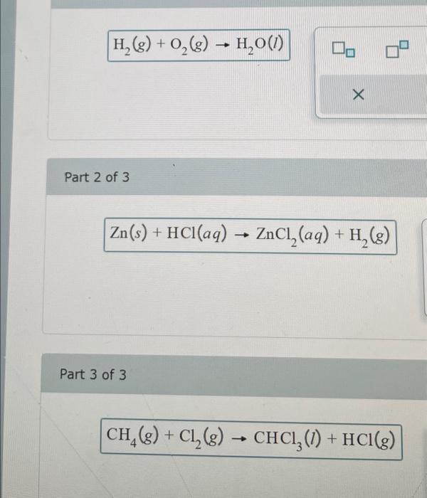 Solved Zn(s)+HCl(aq)→ZnCl2(aq)+H2(g) of 3 | Chegg.com