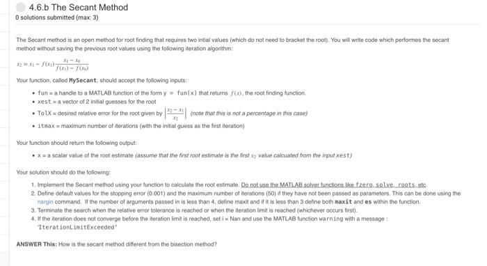 Solved Tho Secant method is an open method for root finding | Chegg.com