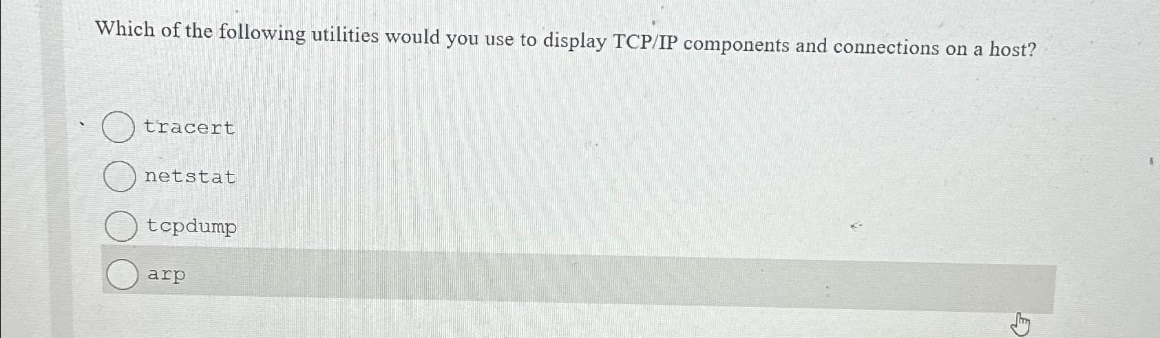 Solved Which of the following utilities would you use to | Chegg.com