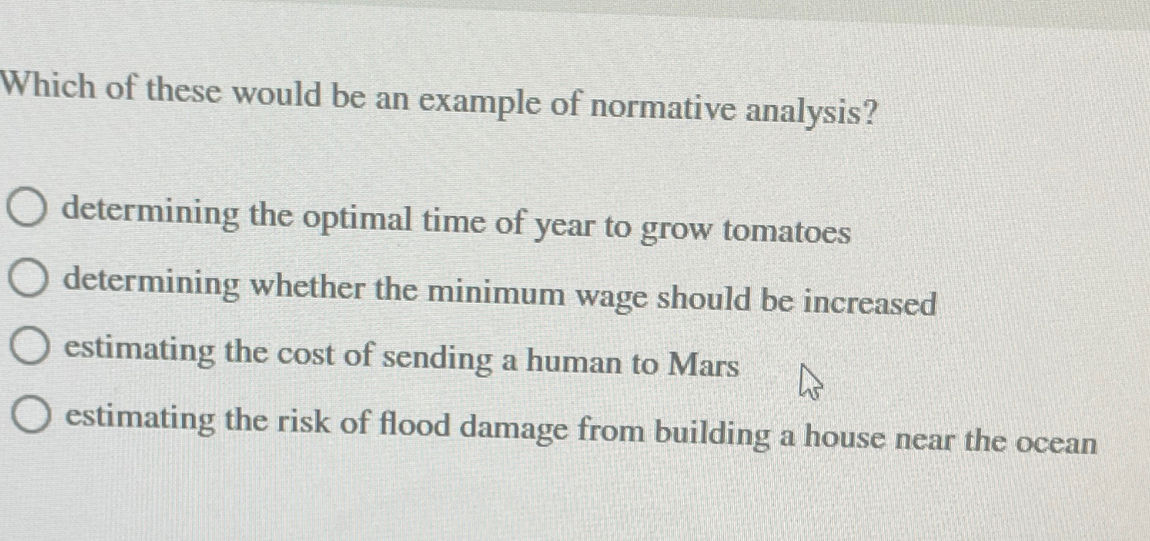 Solved Which of these would be an example of normative | Chegg.com