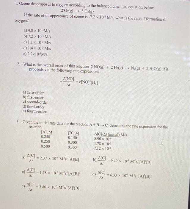 Solved 1. Ozone decomposes to oxygen according to the | Chegg.com
