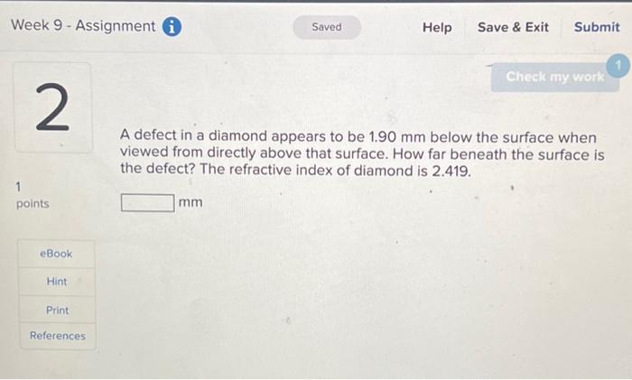 Solved A defect in a diamond appears to be \\( 1.90 | Chegg.com