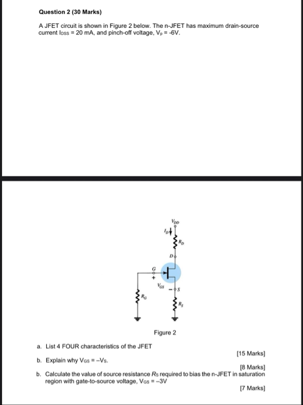Solved Question 2 (30 ﻿Marks)A JFET circuit is shown in | Chegg.com