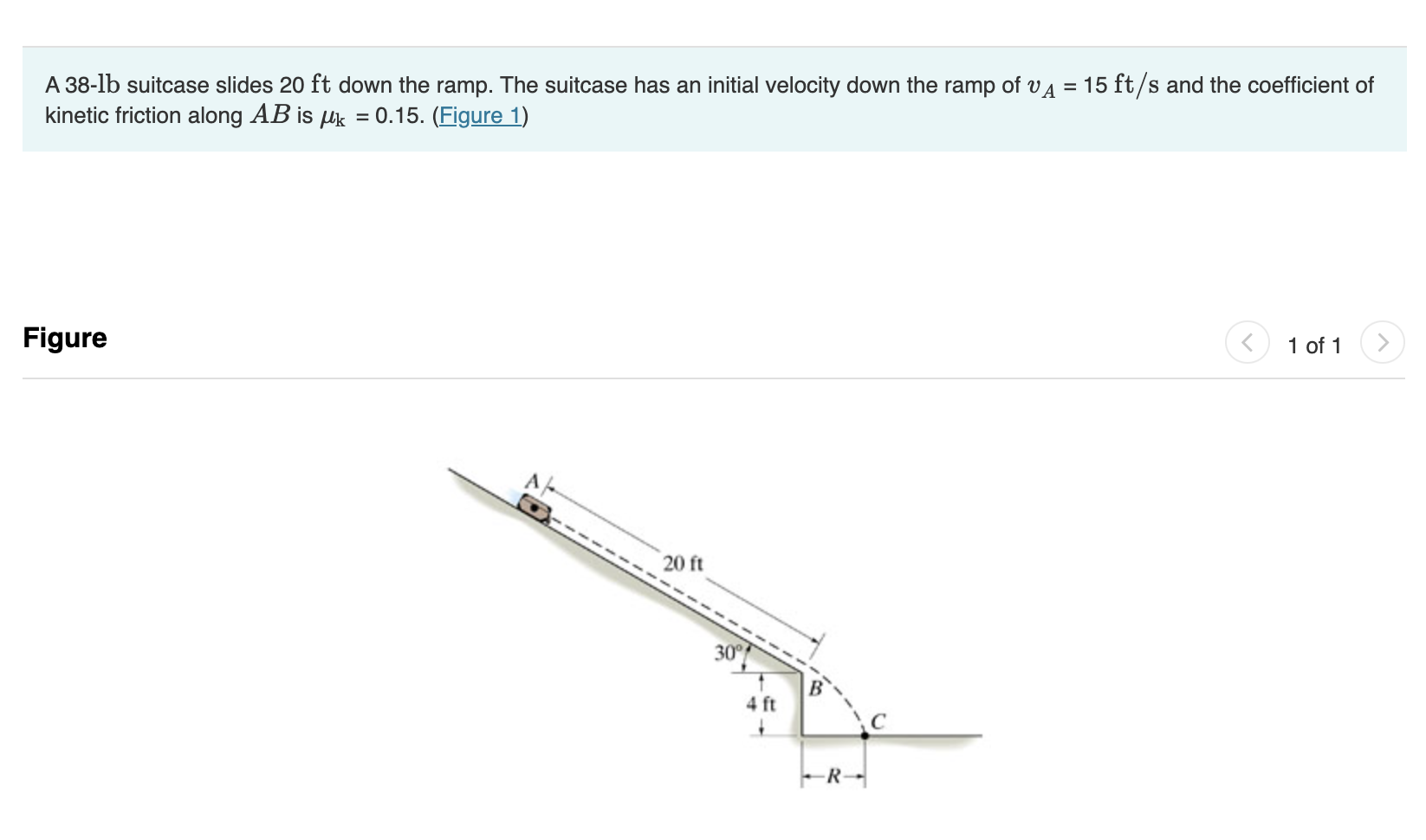 A 38-lb ﻿suitcase slides 20 ft ﻿down the ramp. The | Chegg.com