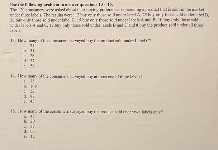 Solved Use the following problem to answer questions 13-15. | Chegg.com