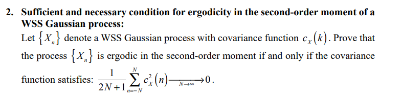 Sufficient And Necessary Condition For Ergodicity In