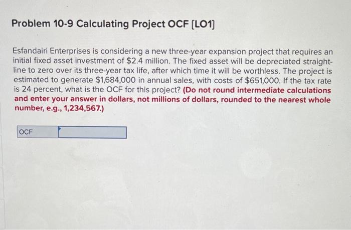 Solved Problem 10-9 Calculating Project OCF [LO1] Esfandairi | Chegg.com