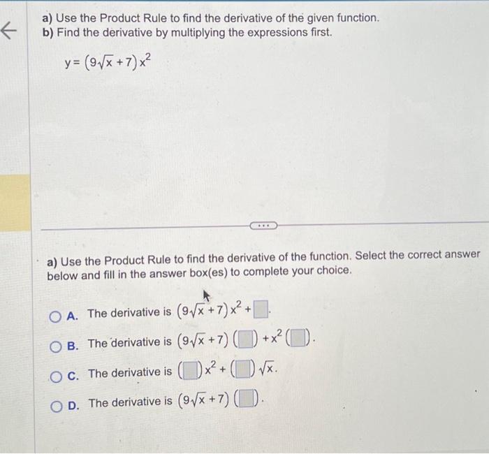 Solved a) Use the Product Rule to find the derivative of the | Chegg.com