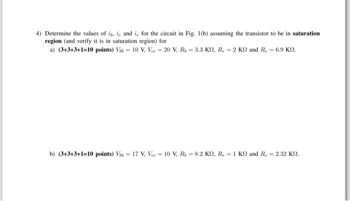Solved 4) Determine the values of ib,ic and ic for the | Chegg.com