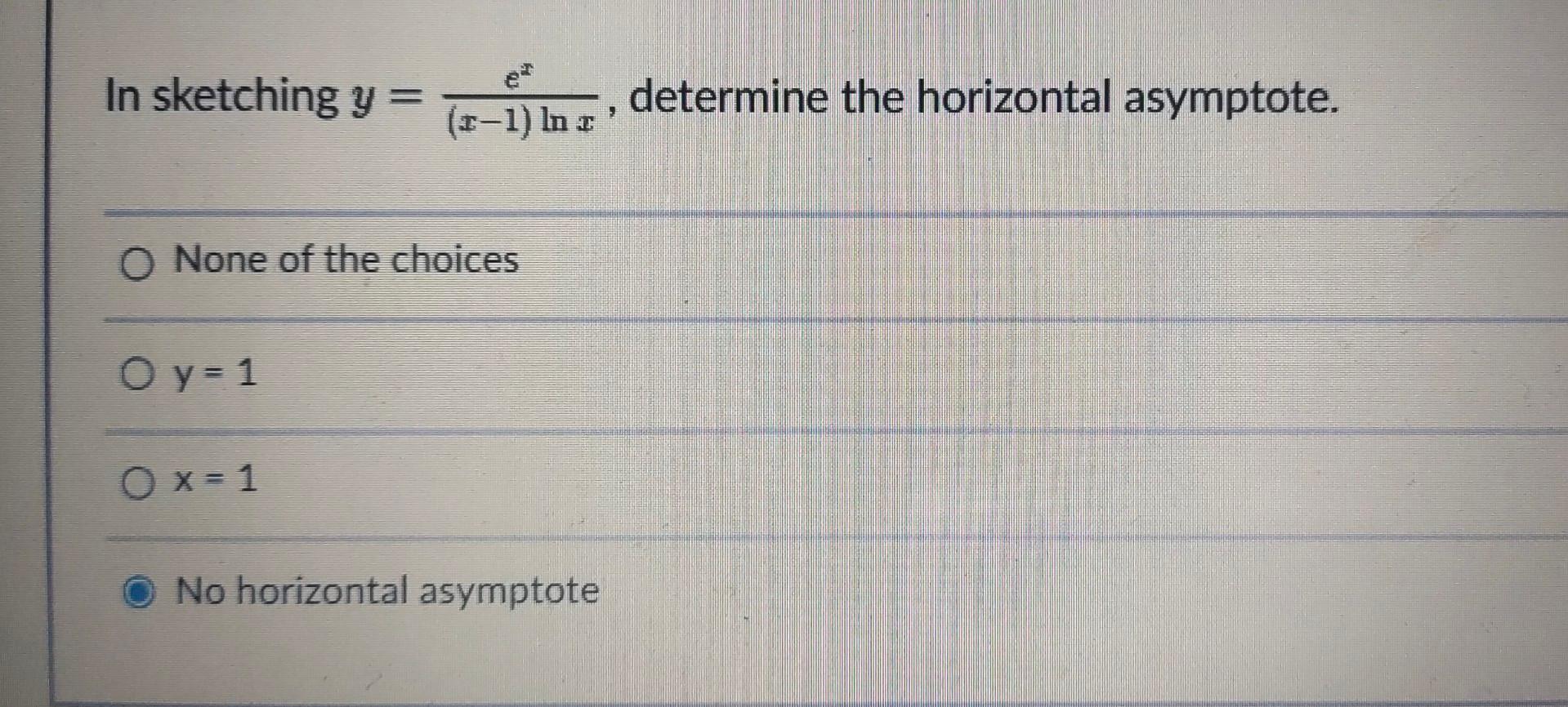 Solved In sketching y=(x−1)lnxex, determine the horizontal | Chegg.com
