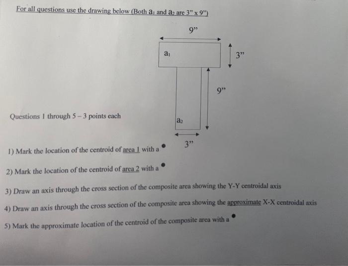 Solved For all questions use the drawing below (Both a1 and | Chegg.com
