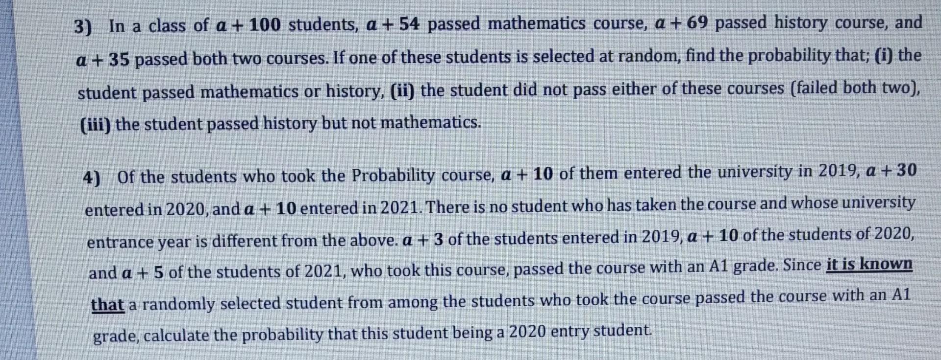 Solved 3) In a class of a+100 students, a+54 passed | Chegg.com