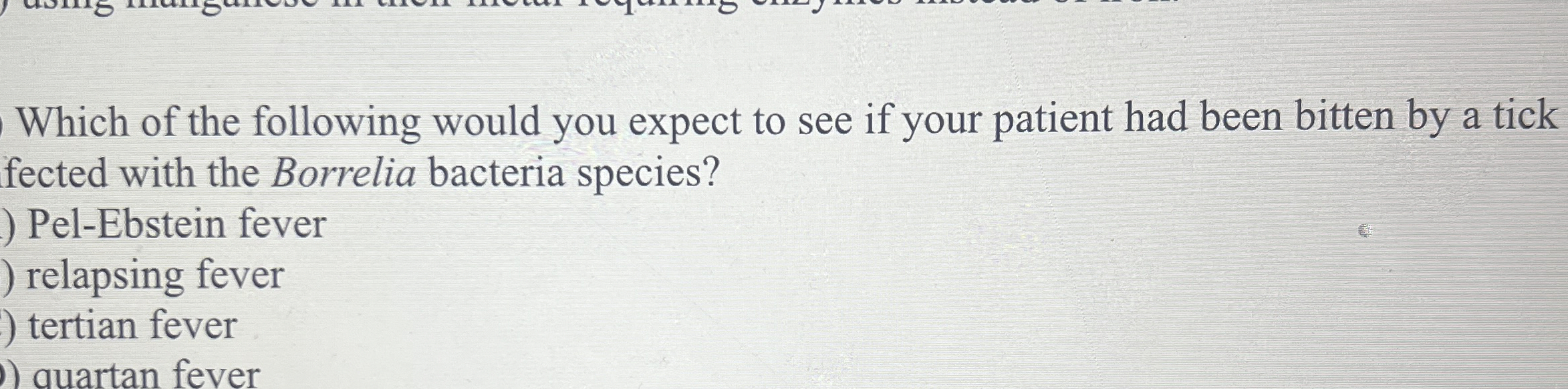 Solved Which of the following would you expect to see if | Chegg.com
