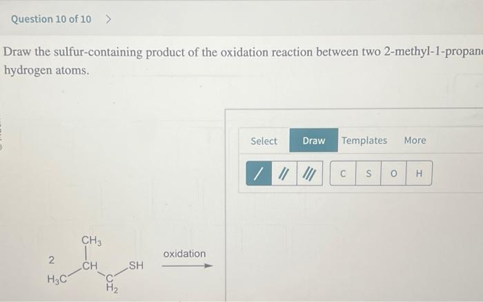 Solved Draw the sulfur-containing product of the oxidation | Chegg.com