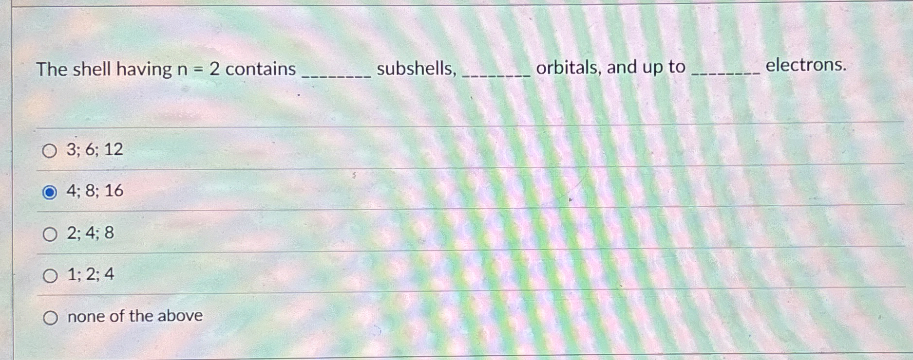 Solved The shell having n=2 ﻿containssubshells,orbitals, and | Chegg.com | Chegg.com