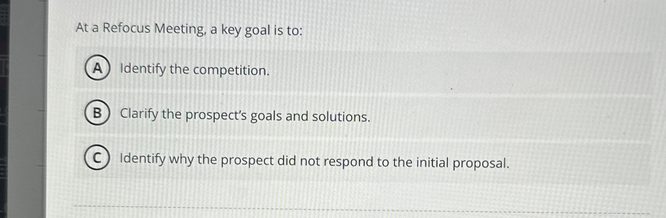 High Quality SOLUTION At a Refocus Meeting, a key goal is to:Identify the | Chegg.com