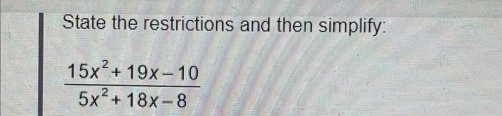 Solved State the restrictions and then | Chegg.com