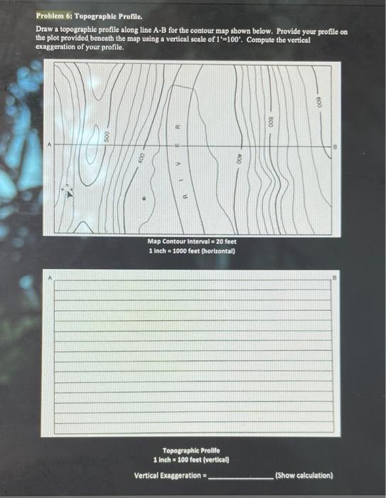 Solved Problem 6: Topographie Profile Draw a topographic | Chegg.com