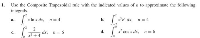 Solved Use the Composite Trapezoidal rule with the indicated | Chegg.com