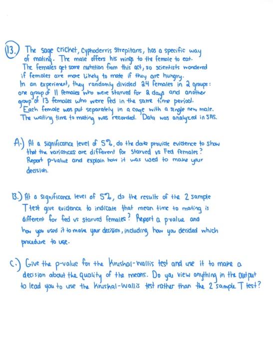 Solved (13.) The sage cricket, Cyphoderris Strepitans, has a | Chegg ...