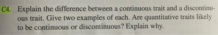 Solved Explain the difference between a continuous trait and | Chegg.com