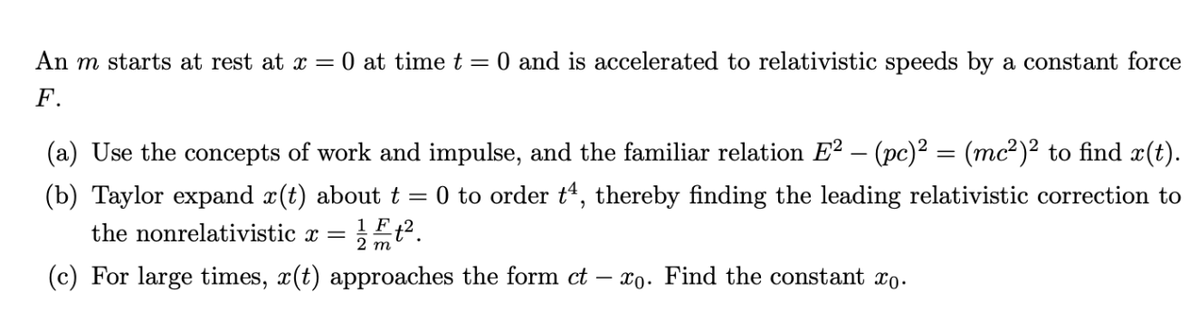Solved An m ﻿starts at rest at x=0 ﻿at time t=0 ﻿and is | Chegg.com