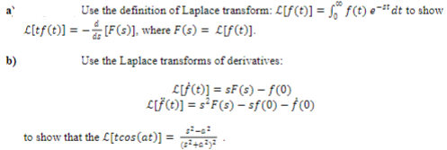 Solved a)Use the definition of Laplace transform: | Chegg.com