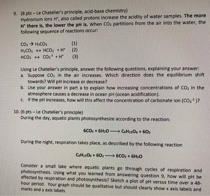 Solved 9. (8 pts - Le Chatelier's principle, acid-base | Chegg.com