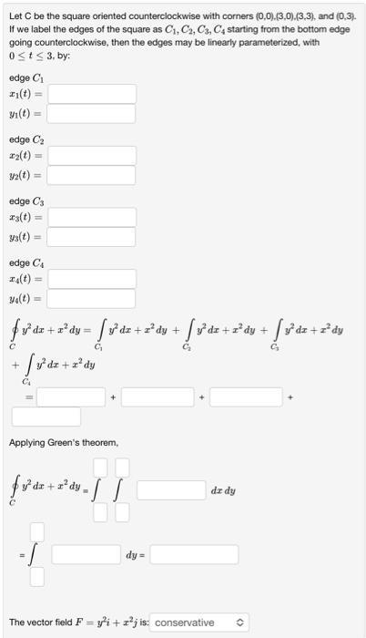 Solved Let C be the square oriented counterclockwise with | Chegg.com