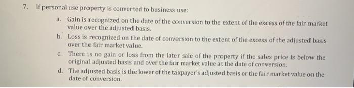 Solved 7. If personal use property is converted to business | Chegg.com