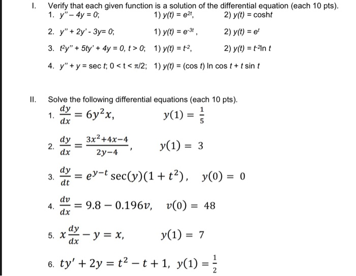 Solved Verify that each given function is a solution of the | Chegg.com