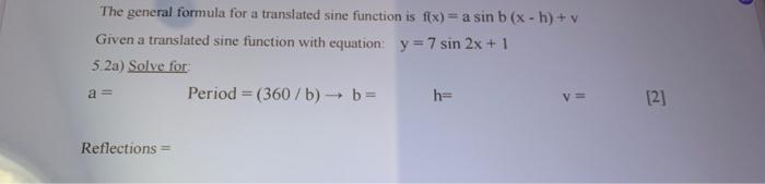 Solved The general formula for a translated sine function is | Chegg.com